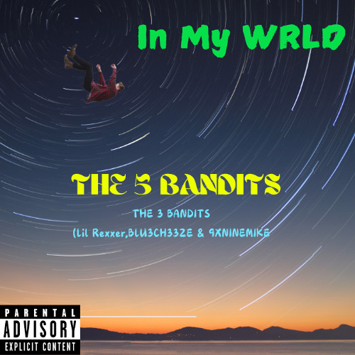Stream THE 3 BANDITS - THE 5 BANDITS by Lil Rexxer | Listen online for ...