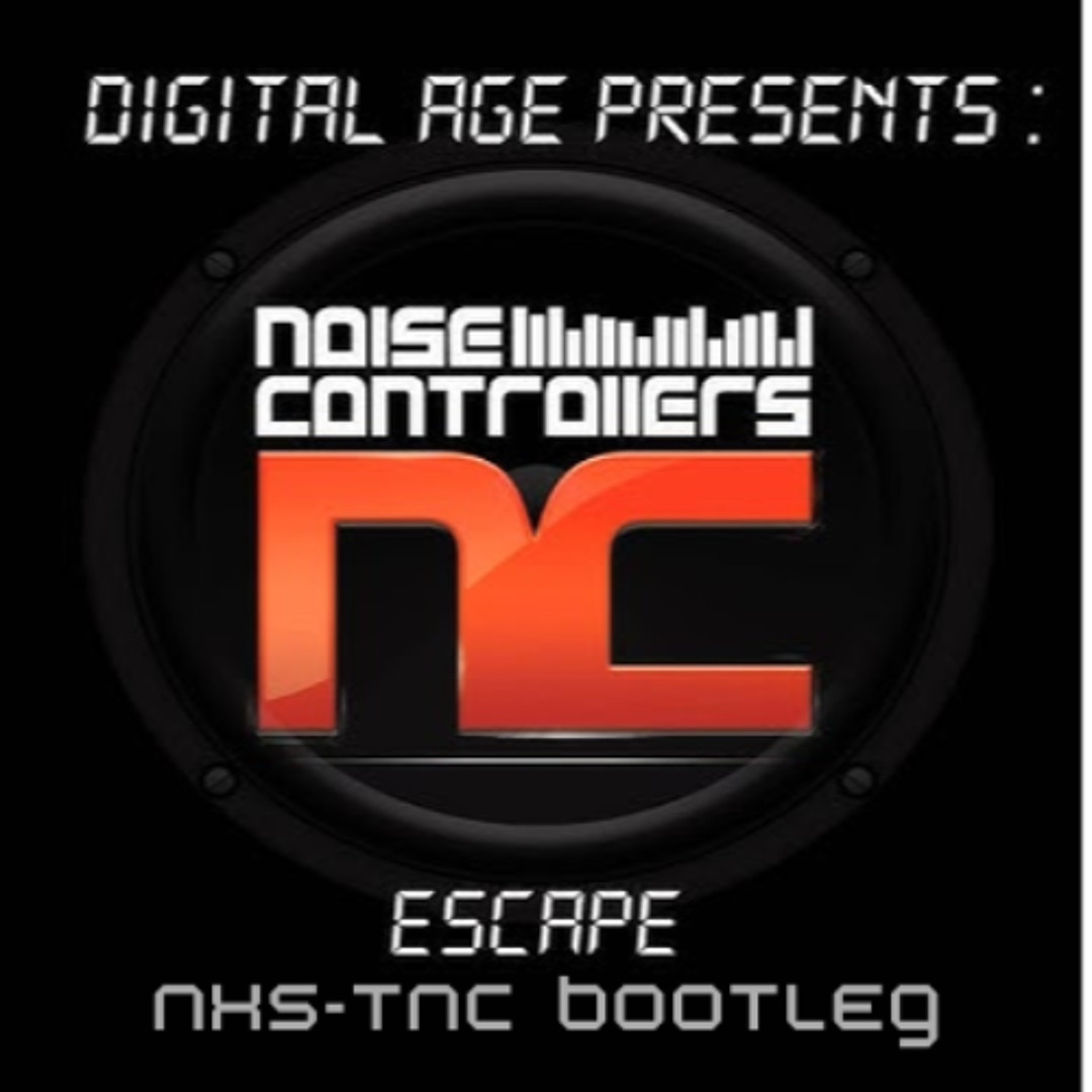 Stream Escape (NXS-TNC BOOTLEG) by NXS-TNC | Listen online for free on SoundCloud