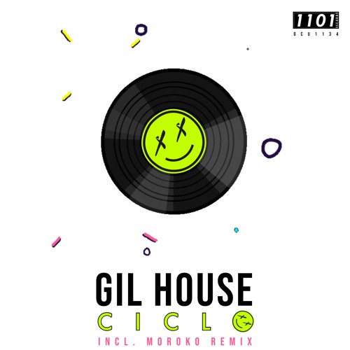 Stream Gil House - Ciclo (Moroko Remix) by 1101 Records | Listen online ...