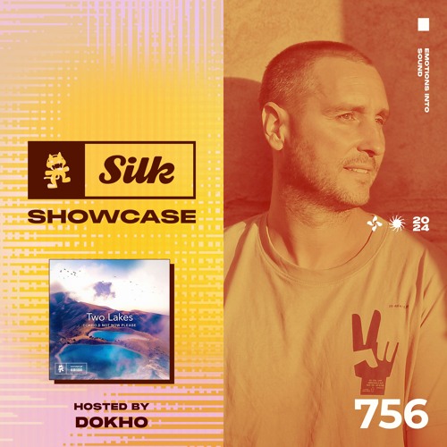 Dokho - Monstercat Silk Showcase 756 2024-06-19