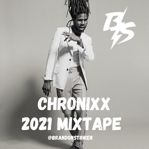 Stream @BRANDONSTRIKER - CHRONIXX 2021 MIXTAPE by Brandon Striker ...