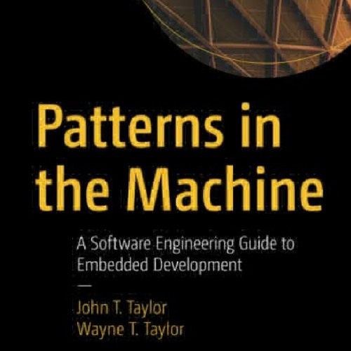 Stream Episode Pdfbook Patterns In The Machine A Software Engineering Guide To Embedded