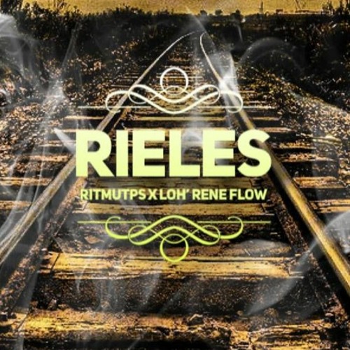 Stream RIELES (RITMUTPS X LOH´ RENE FLOW) by Loh' Rene Flow! | Listen ...