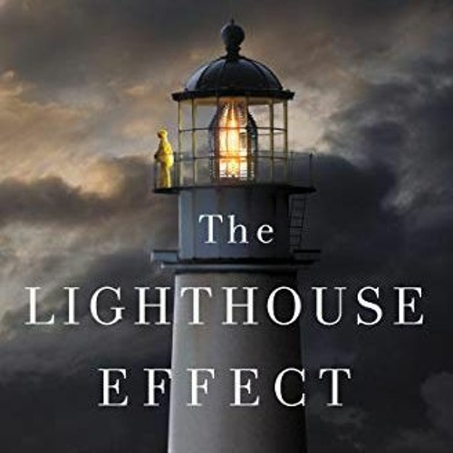 Stream 29+ The Lighthouse Effect: How Ordinary People Can Have an ...