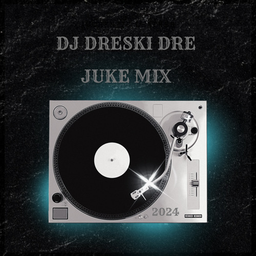 Stream DJ DRESKI DRE JUKE MIX ( 50 -12-70-34) by RSM DRE SOSA X ...