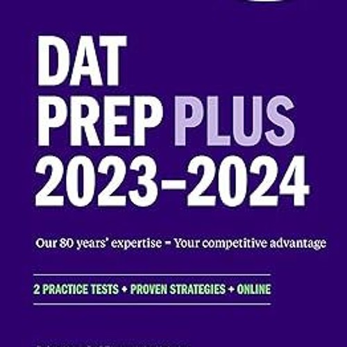 Stream ] DAT Prep Plus 2023-2024: 2 Practice Tests + Proven Strategies ...