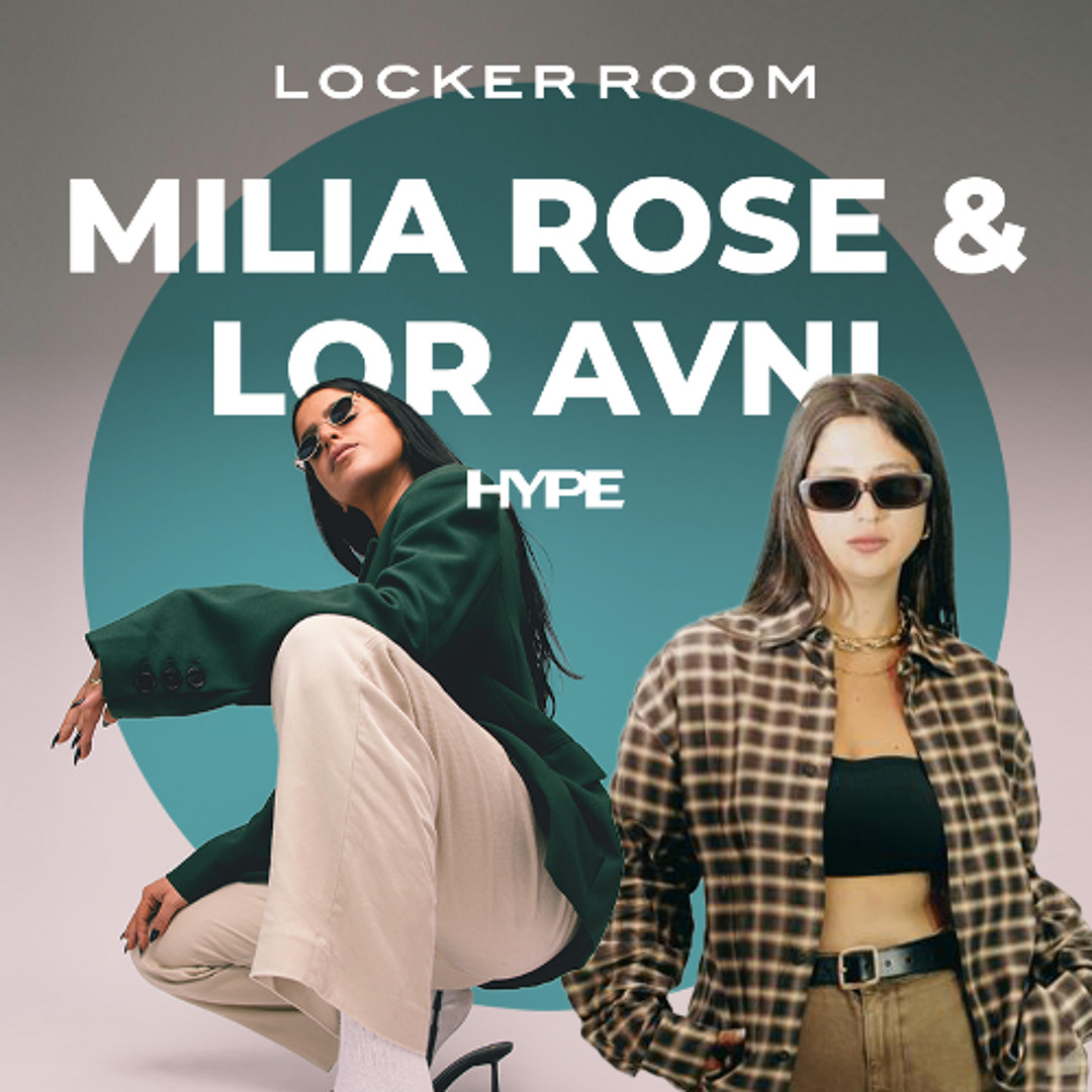 Stream MILIA ROSE X LOR AVNI FOR LOCKER ROOM TLV-BAR HIGH TEMPO by ...