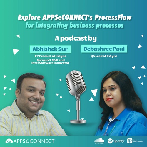 Stream episode Build Powerful Integrations Easily with the help of APPSeCONNECT's Process Flow ...