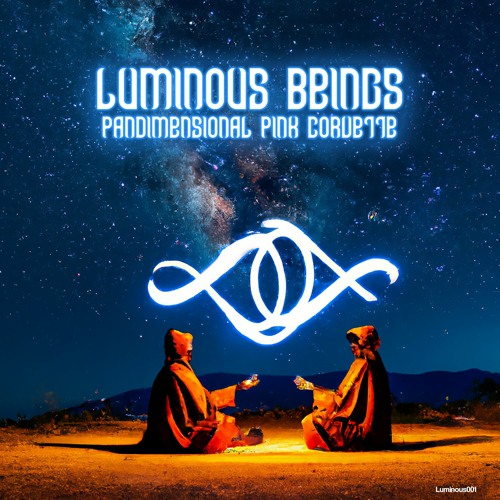 Stream Pandimensional Pink Corvette (Album Preview) by Luminous Beings ...
