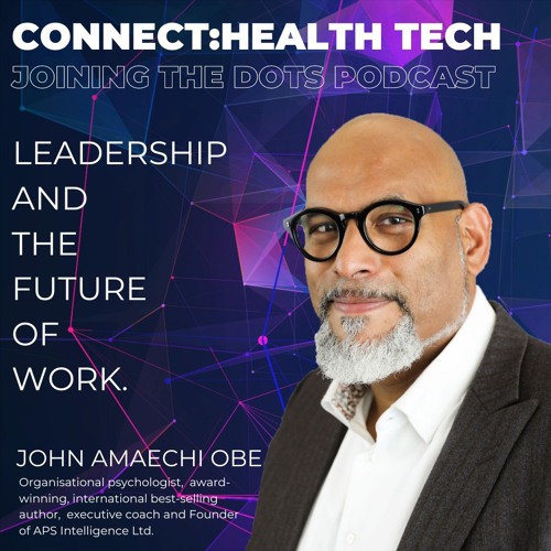 Stream Leadership and the future of work, with John Amaechi OBE by ...