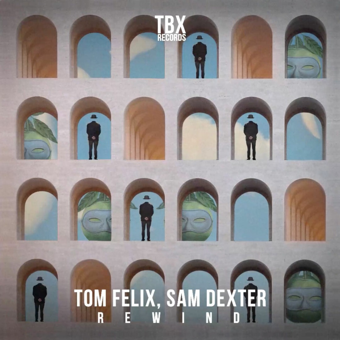 Stream Tom Felix, Sam Dexter - Rewind (Original Selector Mix) by Sam ...