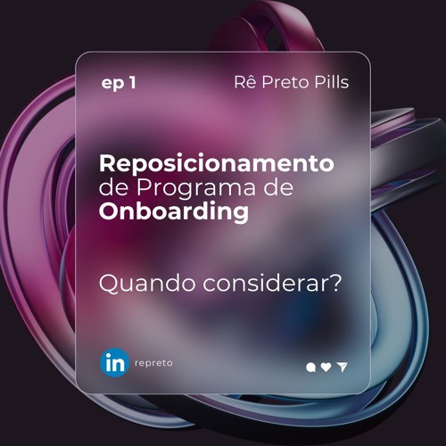 Stream Ep1 - Reposicionamento de Programa de Onboarding by Rê Preto ...