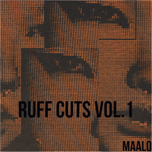 Stream Ruff Cuts - Vol.1 by Maalo | Listen online for free on SoundCloud