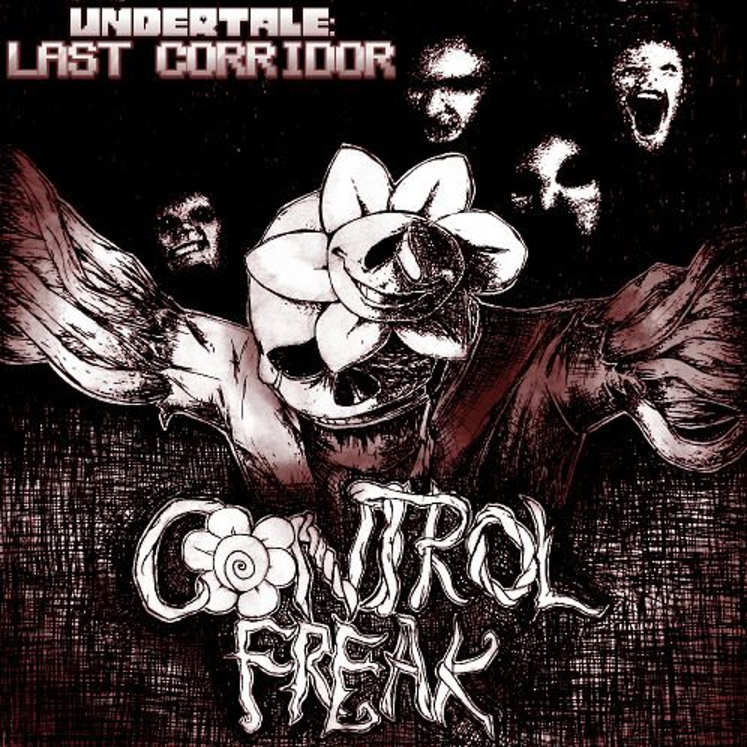 Listen to [FLOWEY POSSESSION Sans] CONTROL FREAK by UNDERTALE: Last ...