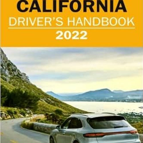 Stream E.B.O.O.K. ️ California Drivers Handbook 2022 - California ... Stream E.B.O.O.K. ️ California Drivers Handbook 2022 - California ...