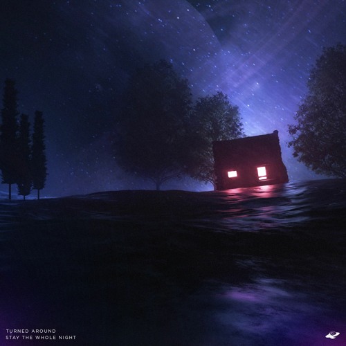 Stream Turned Around - Stay The Whole Night by Chill Planet | Listen ...