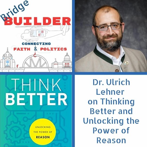 Stream Dr. Ulrich Lehner on Thinking Better and Unlocking the Power of ...