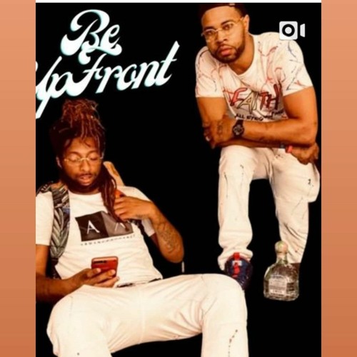Stream Be Up Front by keep your eyez on prize | Listen online for free ...