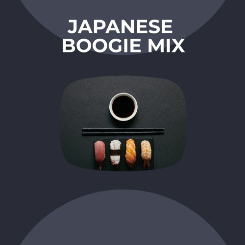 Stream Japanese Boogie MIx by ROBOSOUL | STILL HORSE | ROBOSIST ...