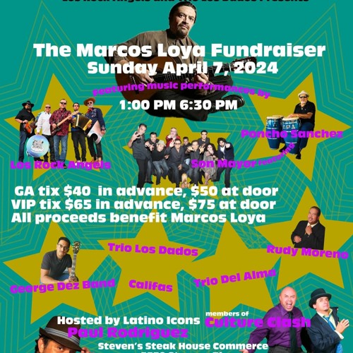 Stream Marcos Loya Fundraiser Louie Mendes Rick Reyes Cui Cui Rangel by ...
