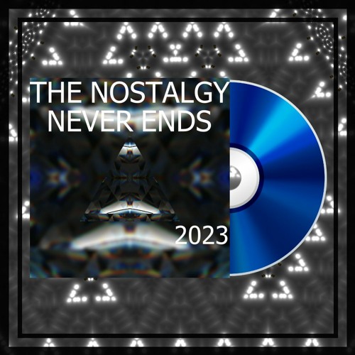 Stream Maurício 🎧 | Listen to The Nostalgy Never Ends 2023 🎧 ...