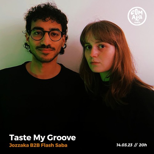 Stream Taste My Groove - Jozzaka B2B Flash Saba by Comala Radio ...
