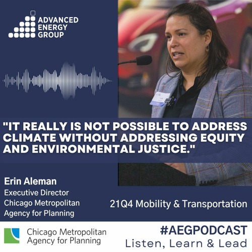 Stream episode AEG Chicago 21Q4 Erin Aleman - Mobility & Transportation by AEG Podcast podcast ...