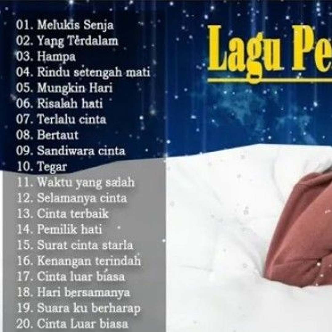 Stream Kumpulan lagu Indonesia slow pengantar tidur Khusus buat ...
