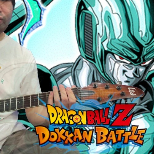 Stream Dragon Ball Z Dokkan Battle OST Guitar Cover-LR Metal Cooler ... Stream Dragon Ball Z Dokkan Battle OST Guitar Cover-LR Metal Cooler ...