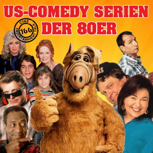 Stream episode Folge 166 - US-Comedy-Serien der 80er (Alf, Bill Cosby ...