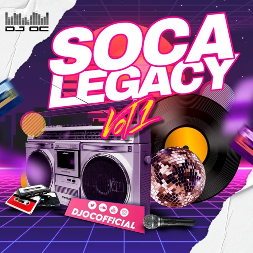 Stream Soca Legacy Vol1 by DJ OC Official | Listen online for free on ...