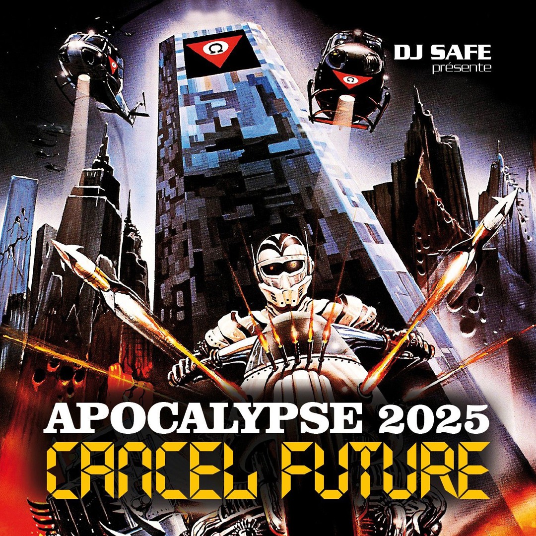 Stream Dj Safe | Listen to Apocalypse 2025 - Cancel Future playlist ...