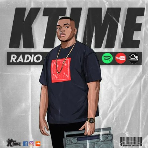 Stream K-Time Radio Episode 4: Local Love Part 1 by Dj K-Time Official ...