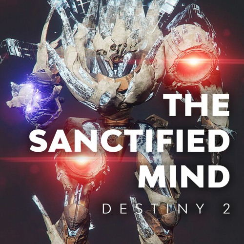 The Sanctified Mind [Destiny 2: Shadowkeep OST Metal Cover] by Utamaru ...