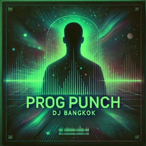 Stream Prog Punch by Bangkok BR | Listen online for free on SoundCloud