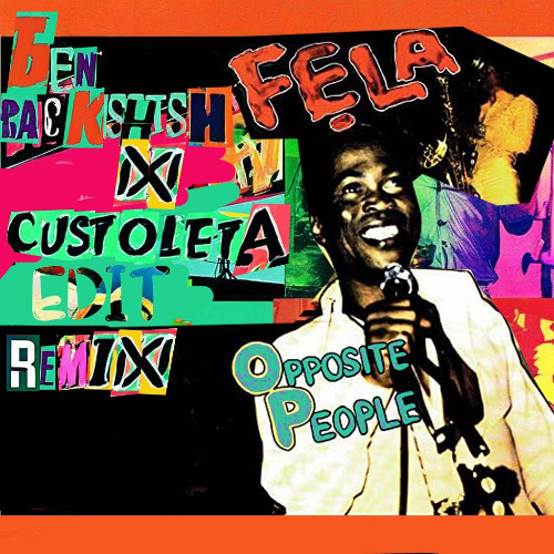 Stream Opposite people x Custoleta by BEN BACKSHISH | Listen online for ...