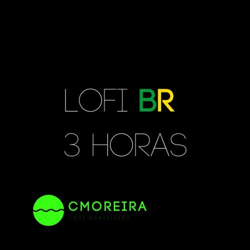Stream lofi brasil - Mix 3 Horas de LoFi Hip Hop Brasil by Ciro Moreira | Listen online for free ...