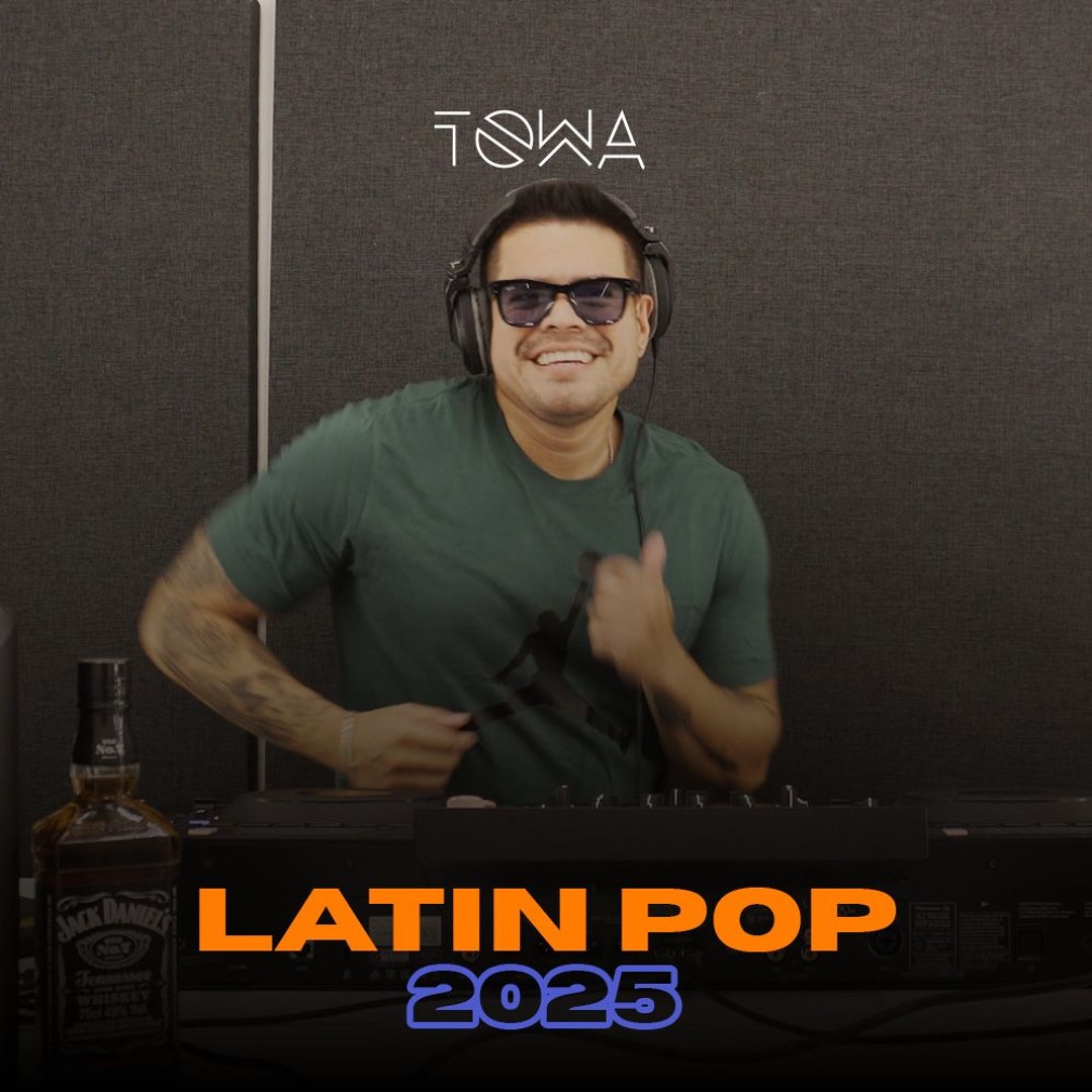 Stream DJ TOWA MIX LATIN POP 2025 by DJ Towa | Listen online for free ...
