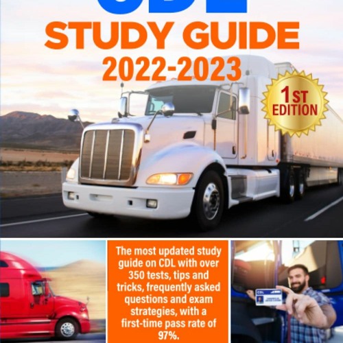 Stream read$$ 📚 CDL STUDY GUIDE 2022-2023: The Most Updated Study Guide ... Stream read$$ 📚 CDL STUDY GUIDE 2022-2023: The Most Updated Study Guide ...