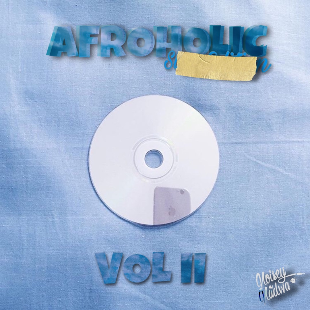 Stream @DJ NADWA - AFROHOLIC VOL 2.(2023) by NoiseyNadwa | Listen ...