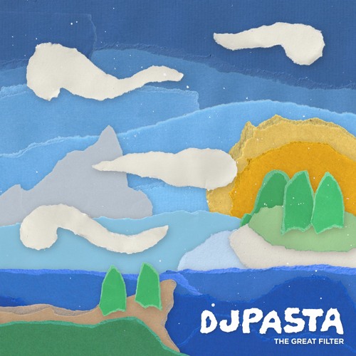 Stream The Great Filter by DJ PASTA | Listen online for free on SoundCloud
