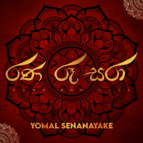 Stream Rana Roo Sara | රණ රූ සරා by Yomal Senanayake | Listen online ...