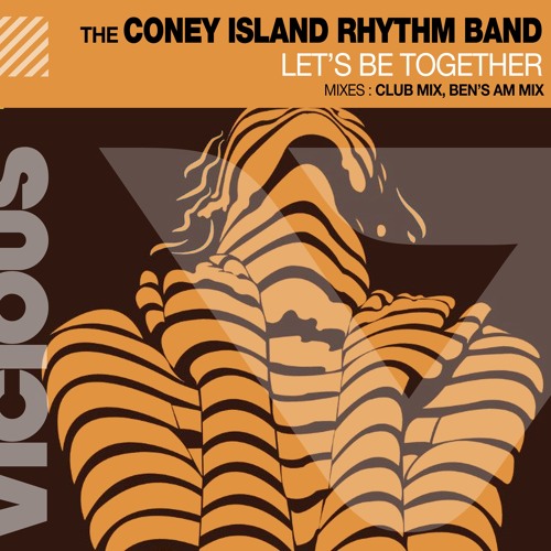 Stream The Coney Isand Rhythm Band - Let's Be Together (Ben's AM Mix ...