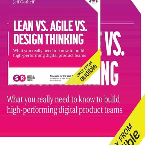 Stream Ebook (download)⚡ Lean vs Agile vs Design Thinking: What You ...