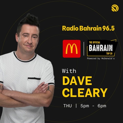 Stream The Official Bahrain Top 20 With McDonald's by Dave Cleary (Loud ...