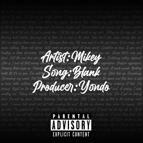 Stream Blank(Prod.Yondo) by MIKEY | Listen online for free on SoundCloud Stream Blank(Prod.Yondo) by MIKEY | Listen online for free on SoundCloud
