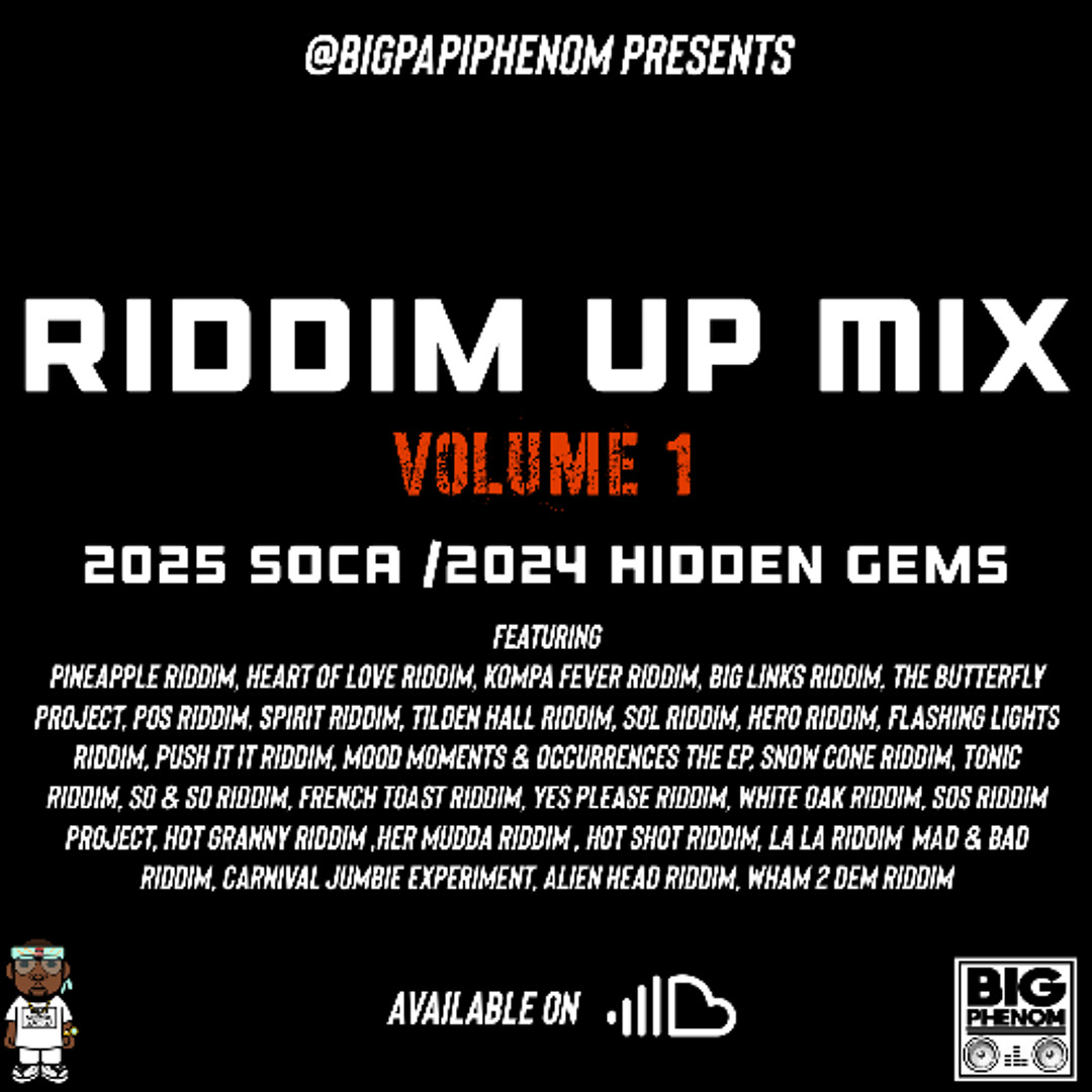 Stream Riddim Up Mix Vol. 1 by Big Phenom | Listen online for free on SoundCloud