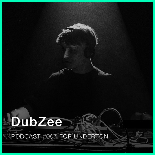Stream Podcast #007 - DubZee by Underton | Listen online for free on ...