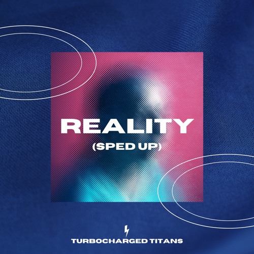 Stream Lost Frequencies, Janieck - Reality (Sped Up) (TURBOCHARGED TITANS REMIX) - OUT ON ...