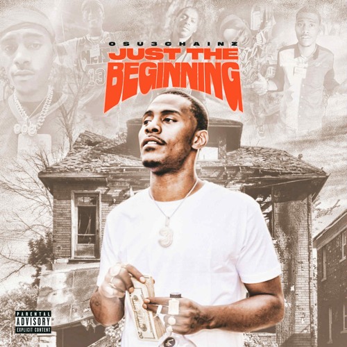 Stream O5u3chainz | Listen to Just The Beginning playlist online for ...